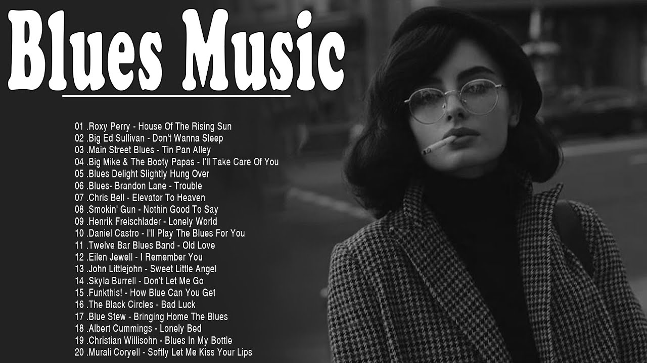 Top 100 Best Blues Songs - Compilation Of Blues Music Greatest - Slow ...