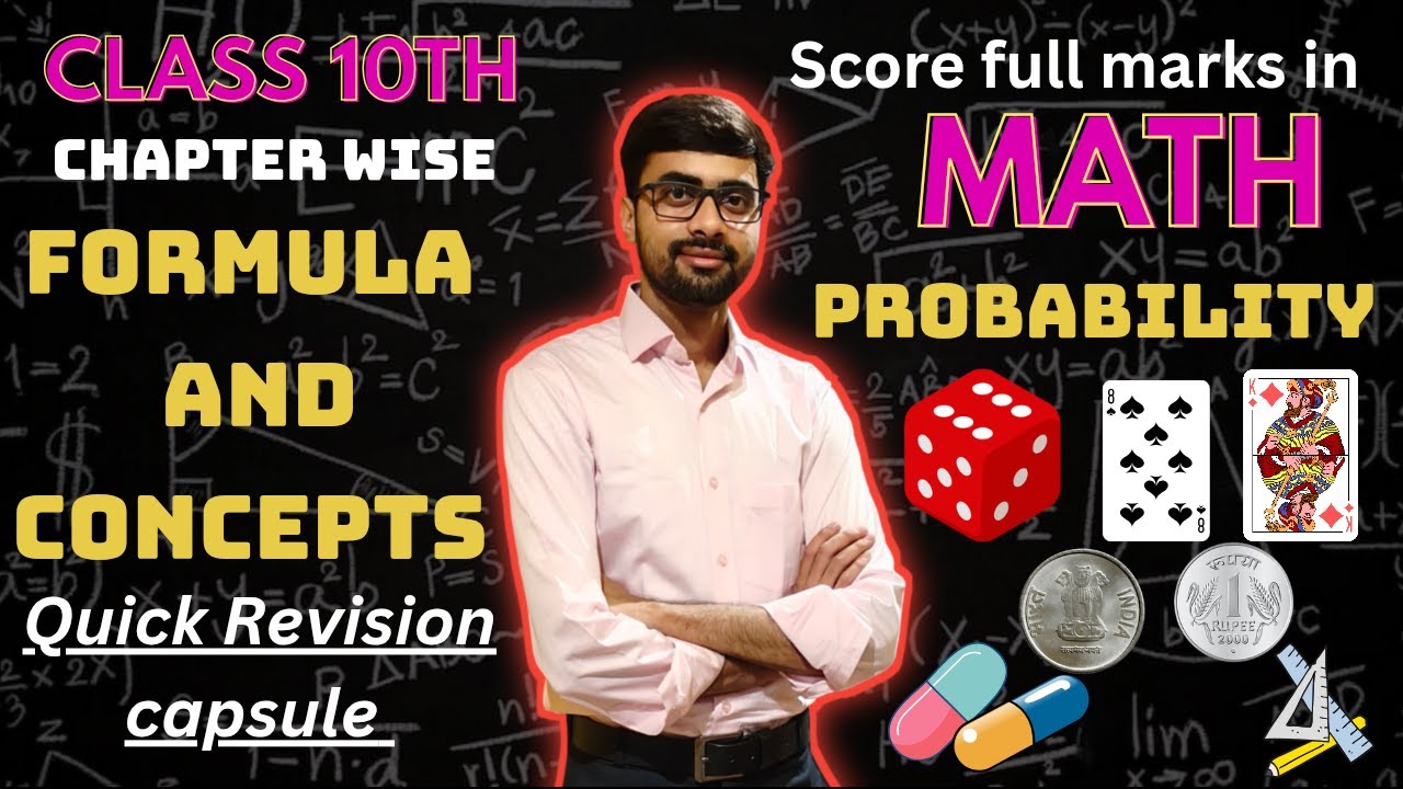 Class 10 Maths | Probability Formulas & Concepts | Full Chapter ...