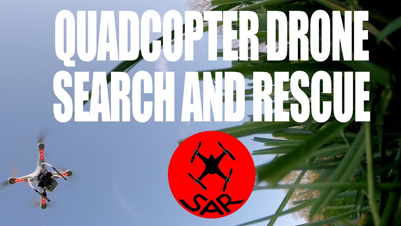 Search&Rescue by Quadcopter Drone FPV - YouTube