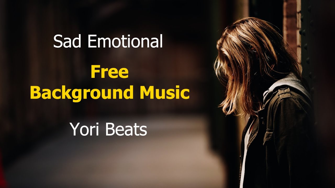Free Sad Emotional Background Music _Youxaf Haleem - YouTube