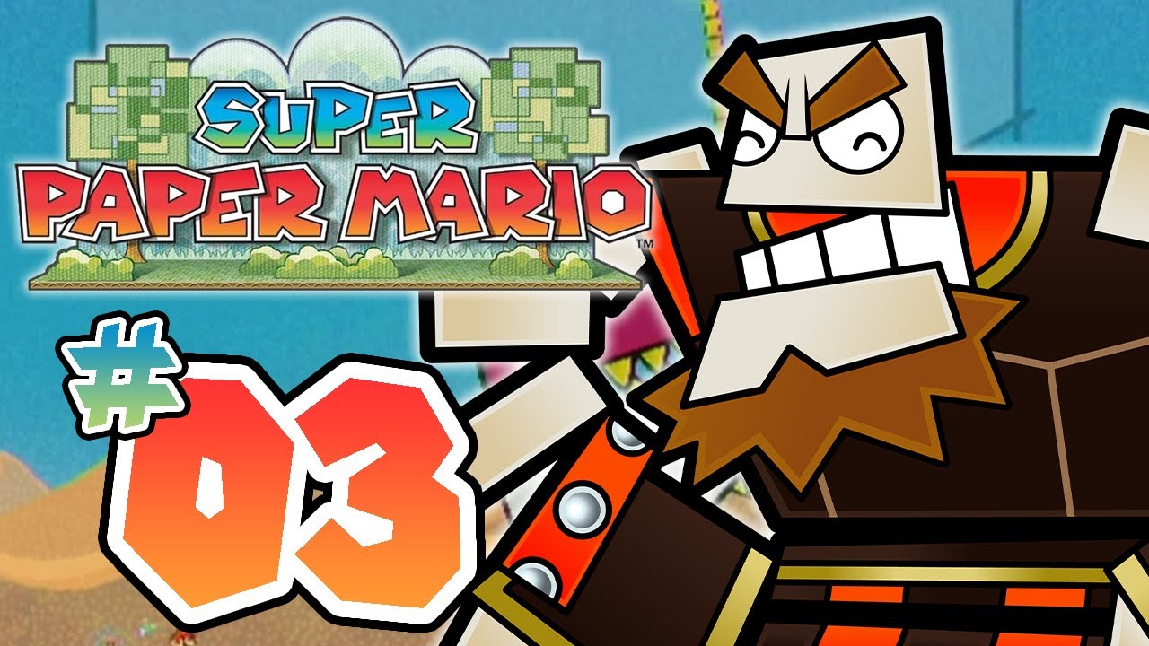 O'Chunks, Lets Fight!!! | Super Paper Mario - Part 3 - YouTube