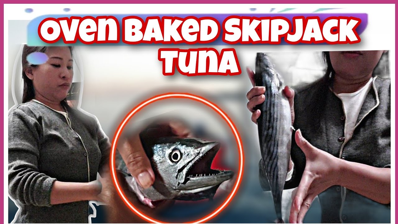 SIMPLE OVEN BAKED FISH SKIPJACK TUNA ARCTIC BONITO - YouTube