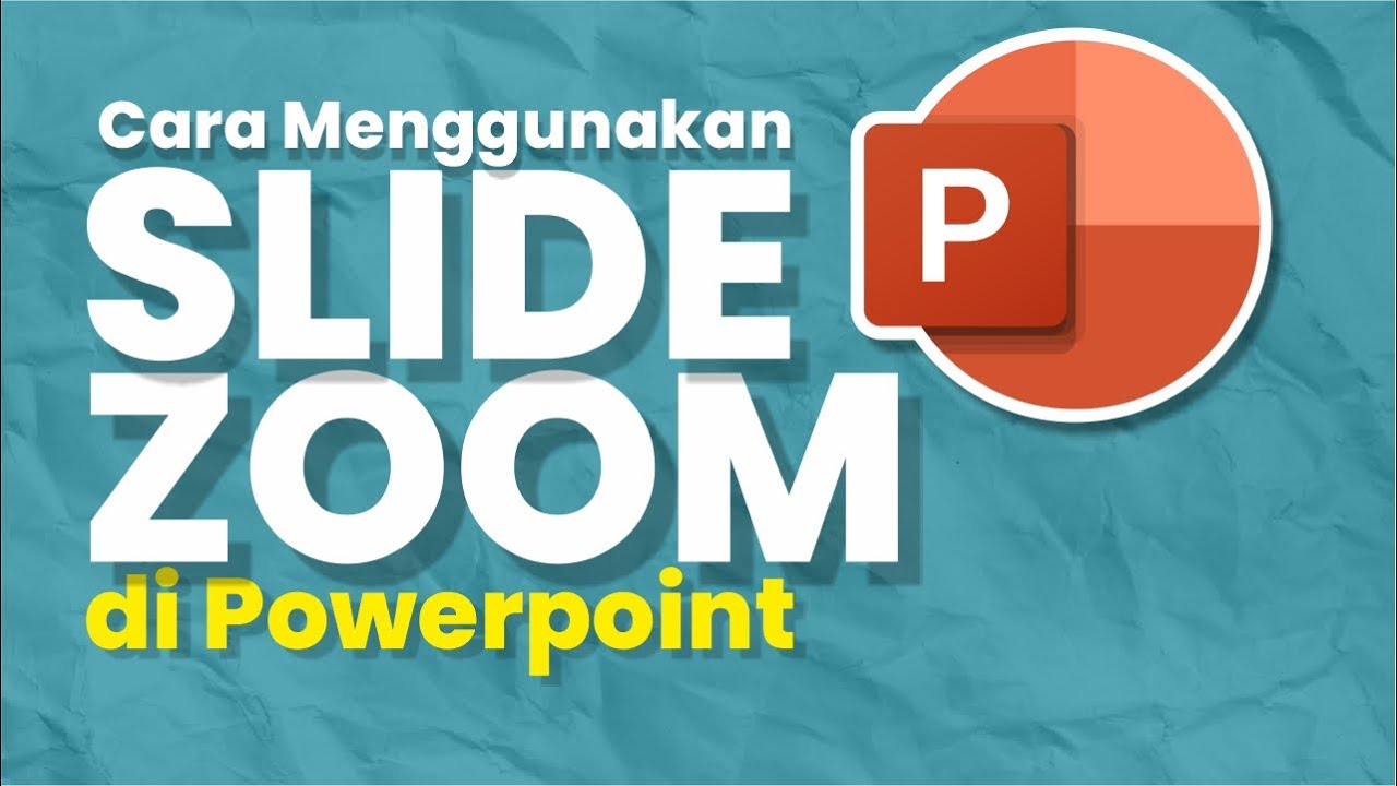 Cara Menggunakan Slide Zoom di Powerpoint - YouTube