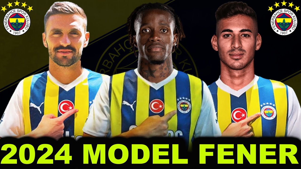 Fenerbahçe 2023 - 2024 Sezonu Muhtemel Kadrosu - YouTube
