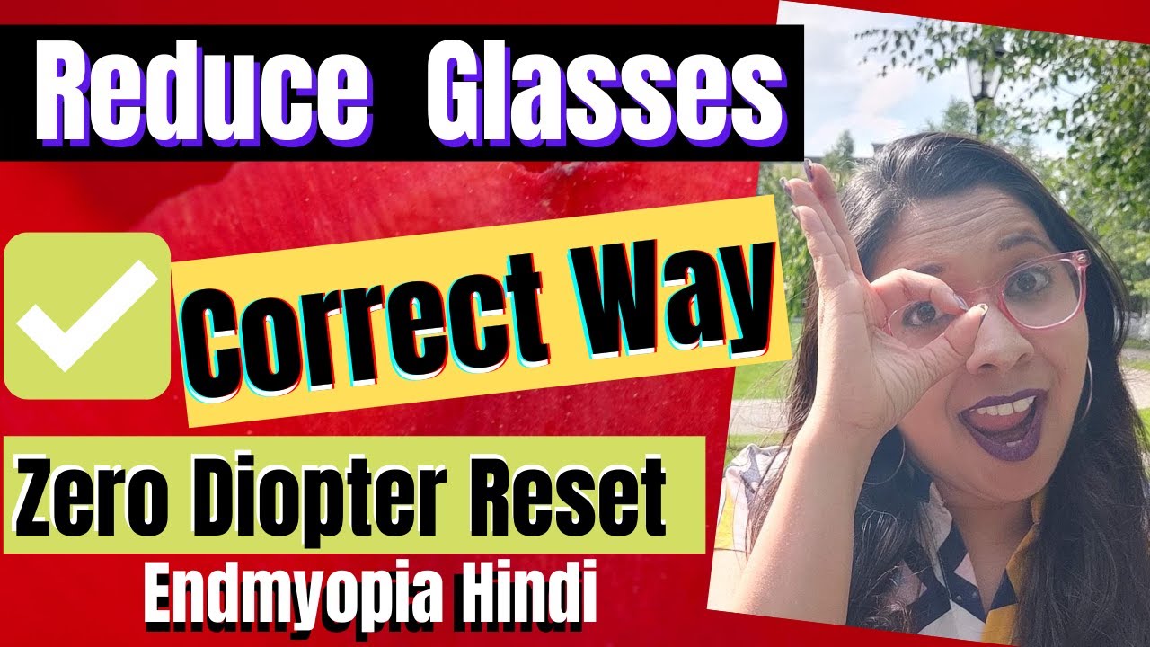 How to Reduce Glasses the Correct Way | Zero Diopter Reset | Freedon ...
