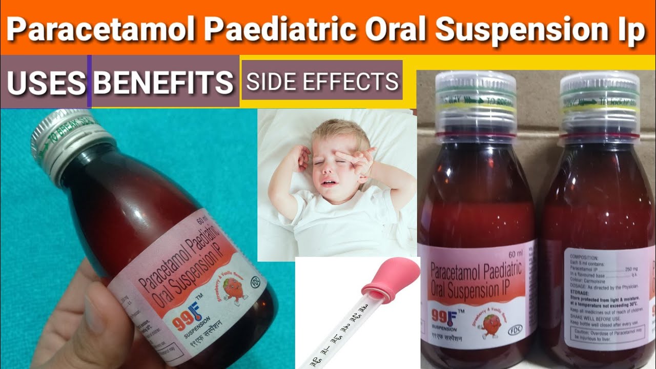 PARACETAMOL PEDIATRIC ORAL SUSPENSION | Uses, Benefits, How To Use ...