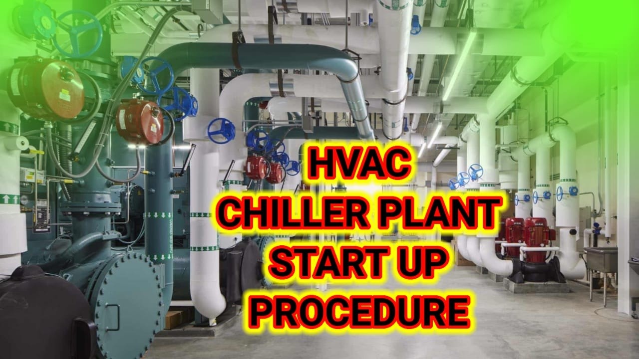How to start HVAC chiller plant | Step by Step procedure in HINDI ...