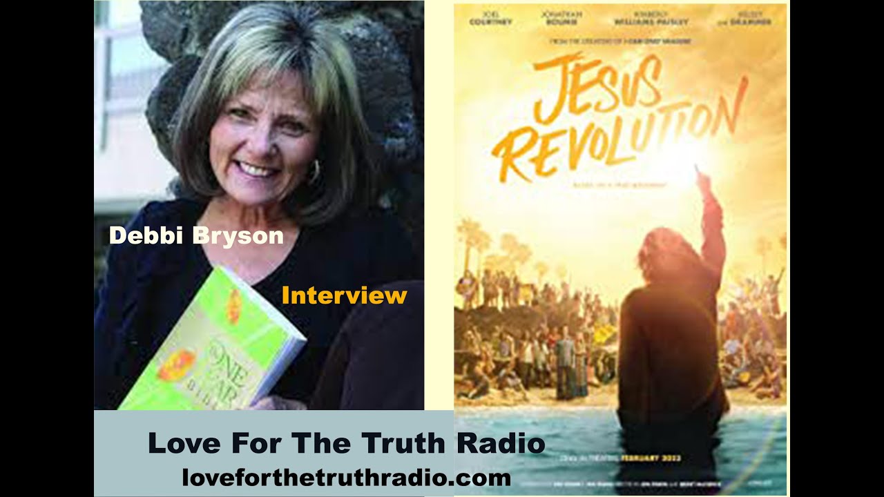 The Jesus Movement. Debbi Bryson(Intrv) - YouTube