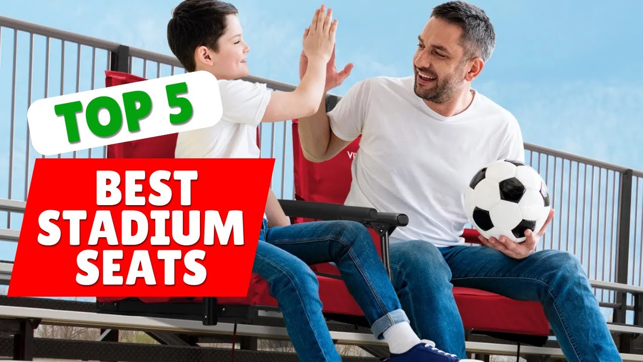 Best Stadium Seats 2025 | Top 5 Best Stadium Chairs On Amazon (Tested ...