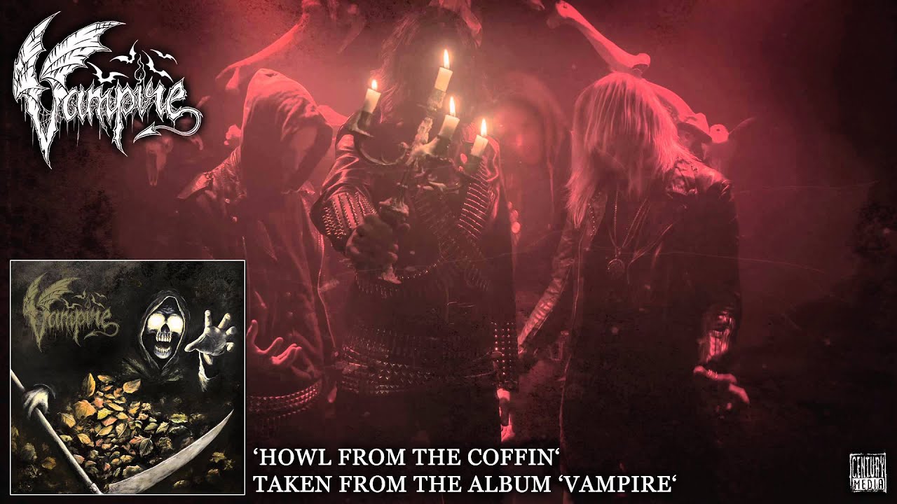 VAMPIRE - Howl From The Coffin (Album Track) - YouTube