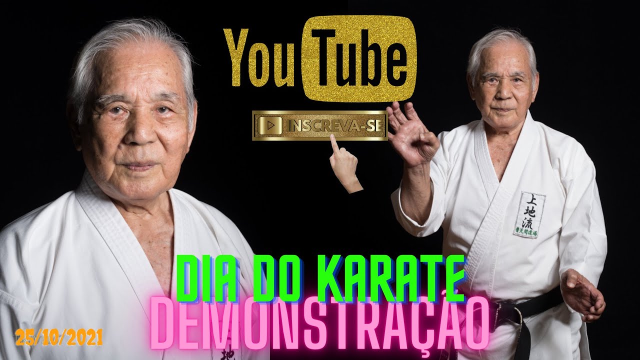 Dia do Karate - Demonstração 2021 - Hanshi Shintoku Takara (10 Dan ...