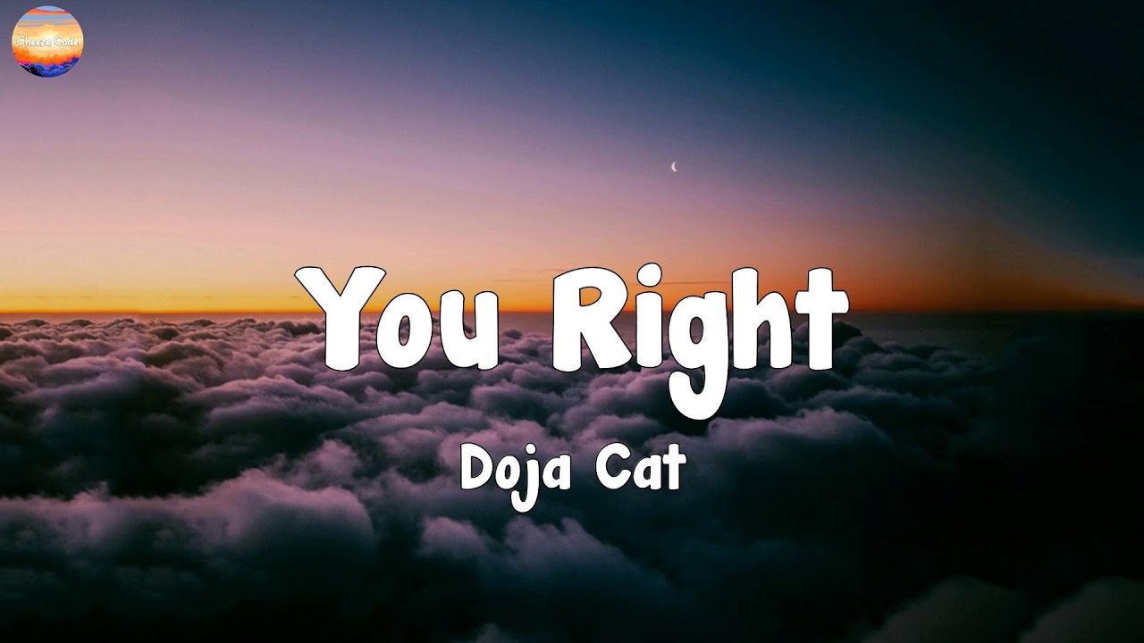 Doja Cat - You Right (Lyrics) - YouTube