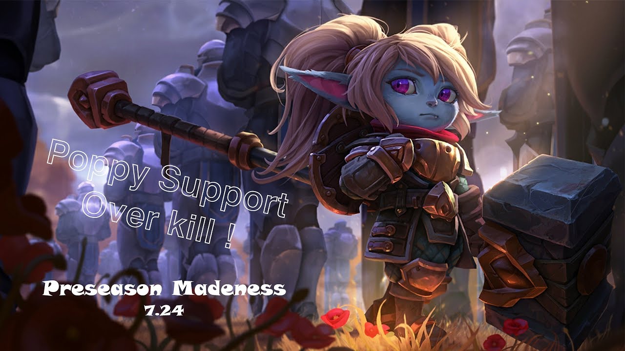 Runes Reforged Poppy Support ! - YouTube