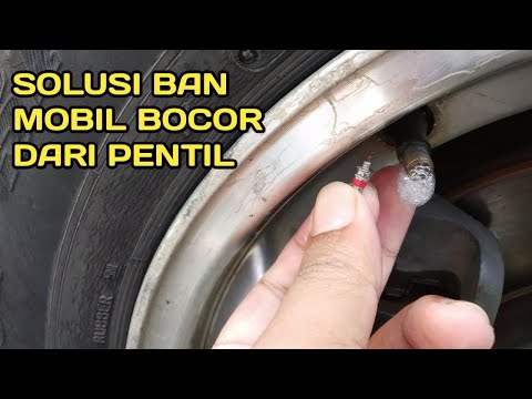 Cara Mengatasi Ban Mobil Bocor Dari Lubang Pentil.
