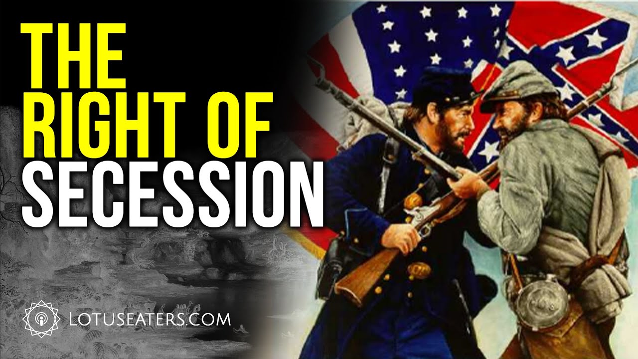 Arguments For The Right of Secession - YouTube
