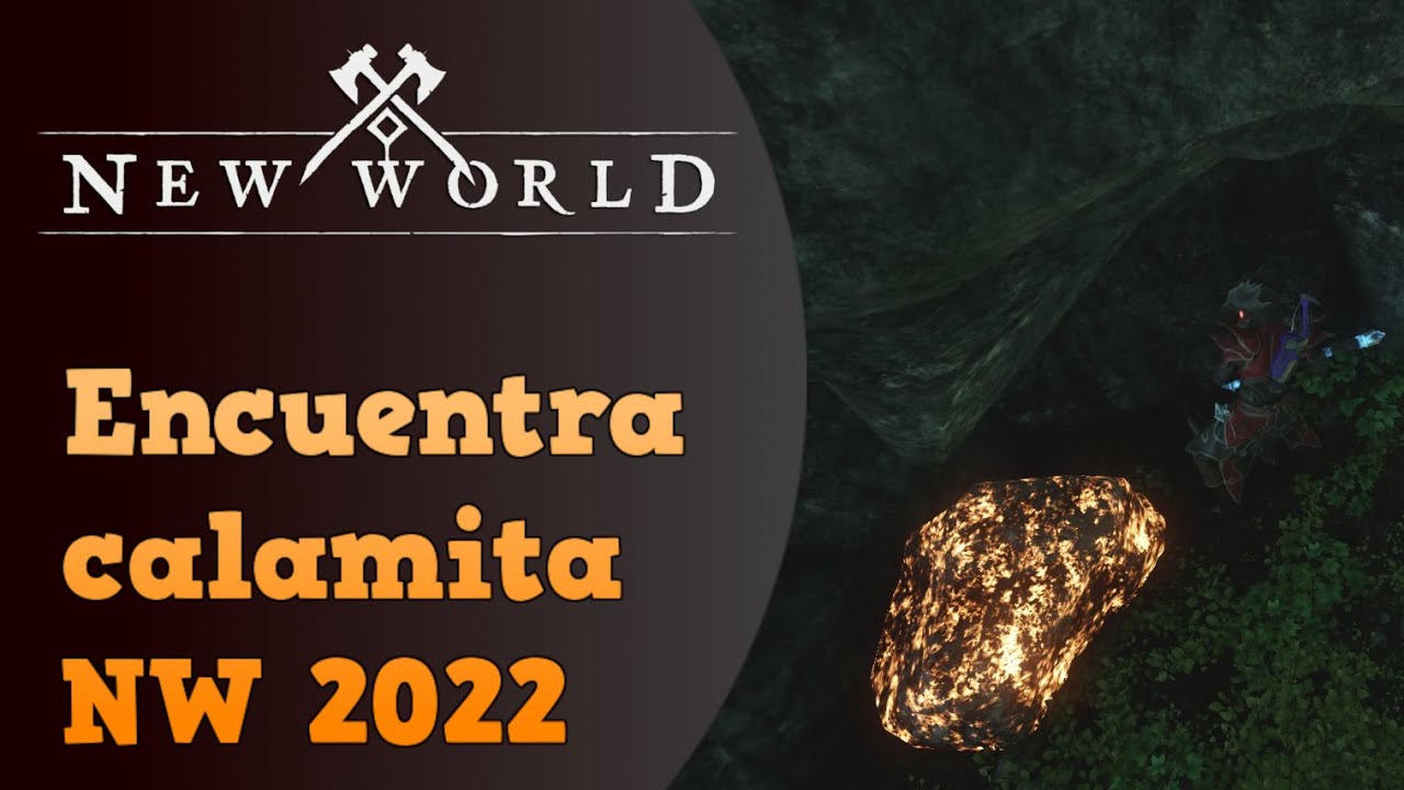 NEW WORLD 2022 - Donde obtener calamita - YouTube
