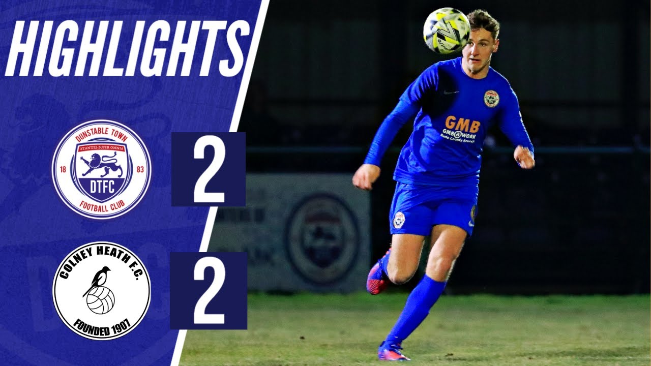 Dunstable Town vs Colney Heath (2-2) | League Highlights - YouTube