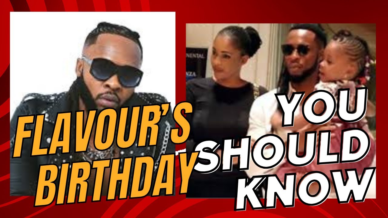 Flavour, whose real name is Chinedu Okoli, celebrated his birthday in a ...