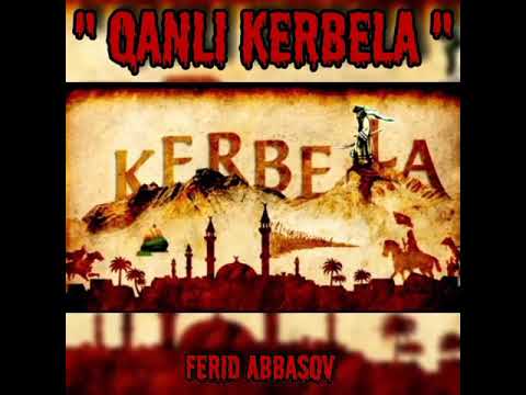 En yeni dini şeyirler ( qanli kerbela ) Ferid Abbasov