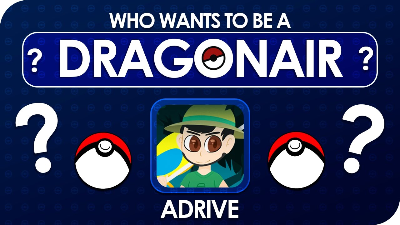 POKEMON TRIVIA GAME SHOW | Who Wants to be a Dragonair (feat. ADrive ...