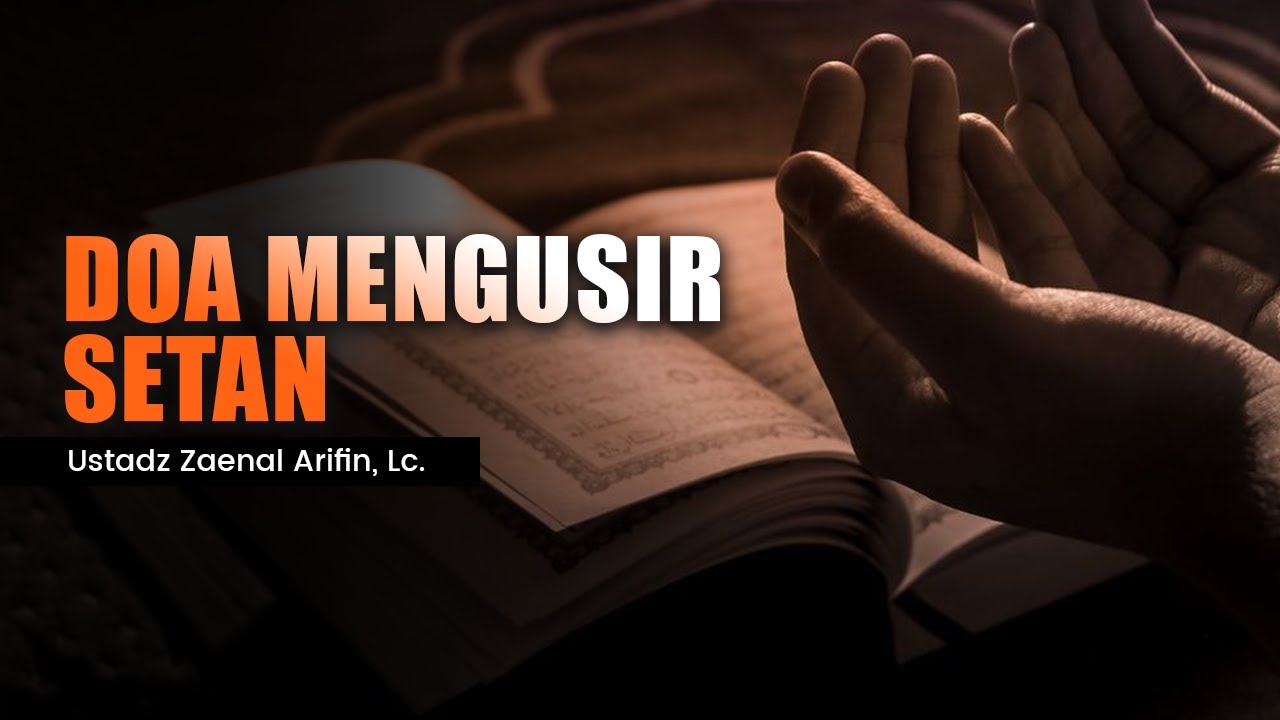 Doa Mengusir Setan - YouTube