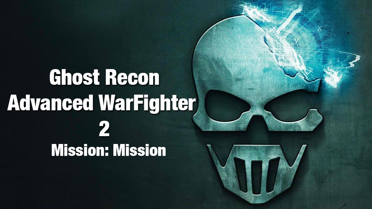 The Mission(GRAW 2 Multiplayer Gameplay) - YouTube