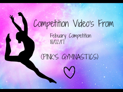 Pink's Gymnastics February Competition Videos - YouTube