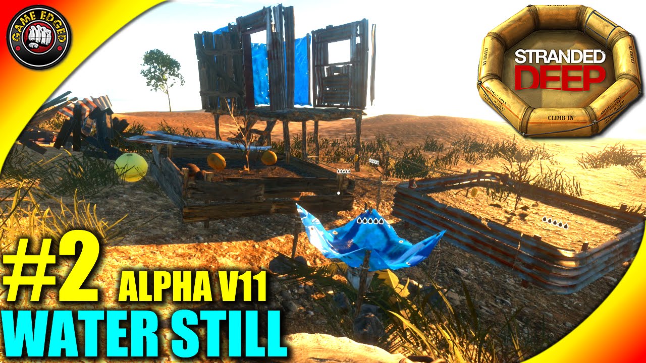 Stranded Deep Gameplay - EP. 2 - Water Still, Figuring This Out - Let's ...