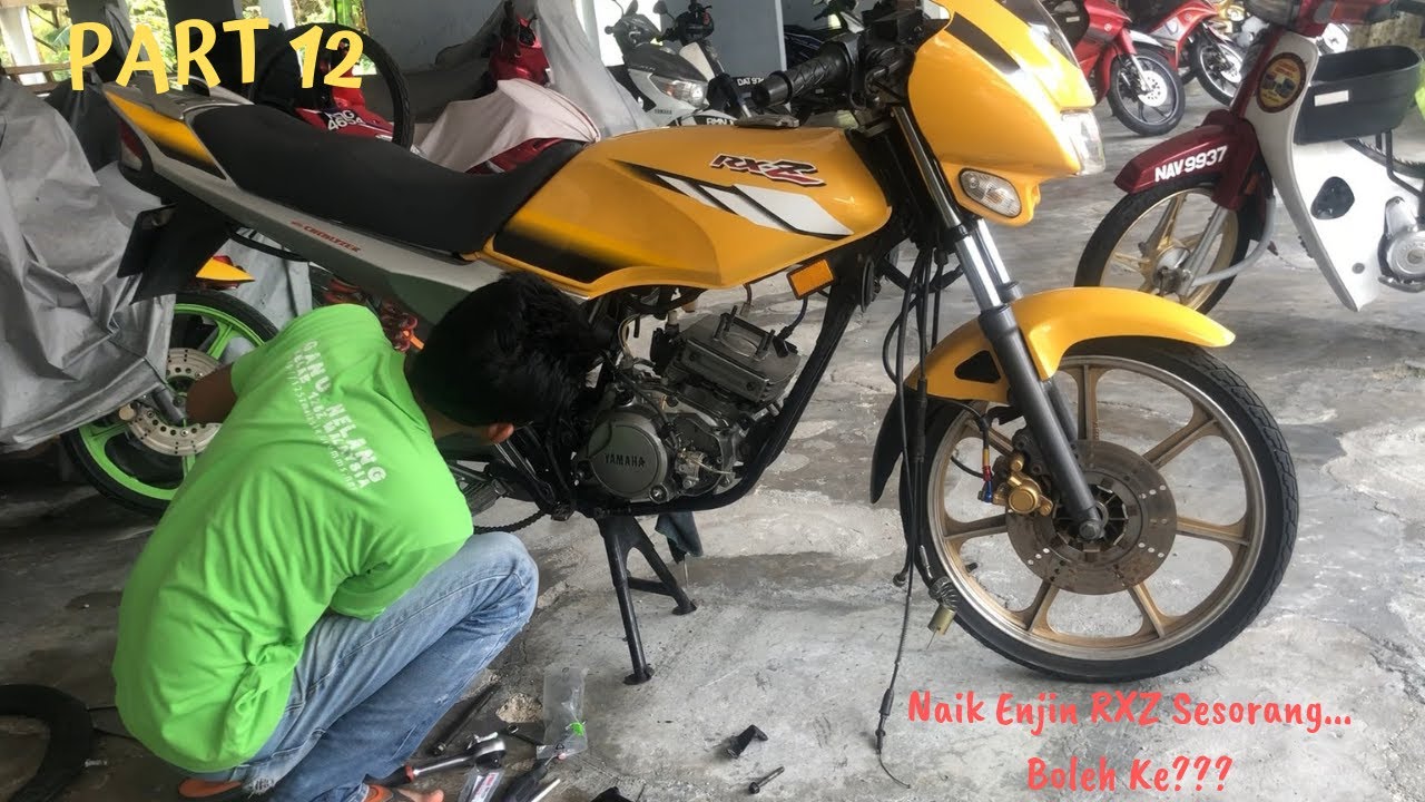 Yamaha RXZ - Part 12 - Naik Enjin - YouTube