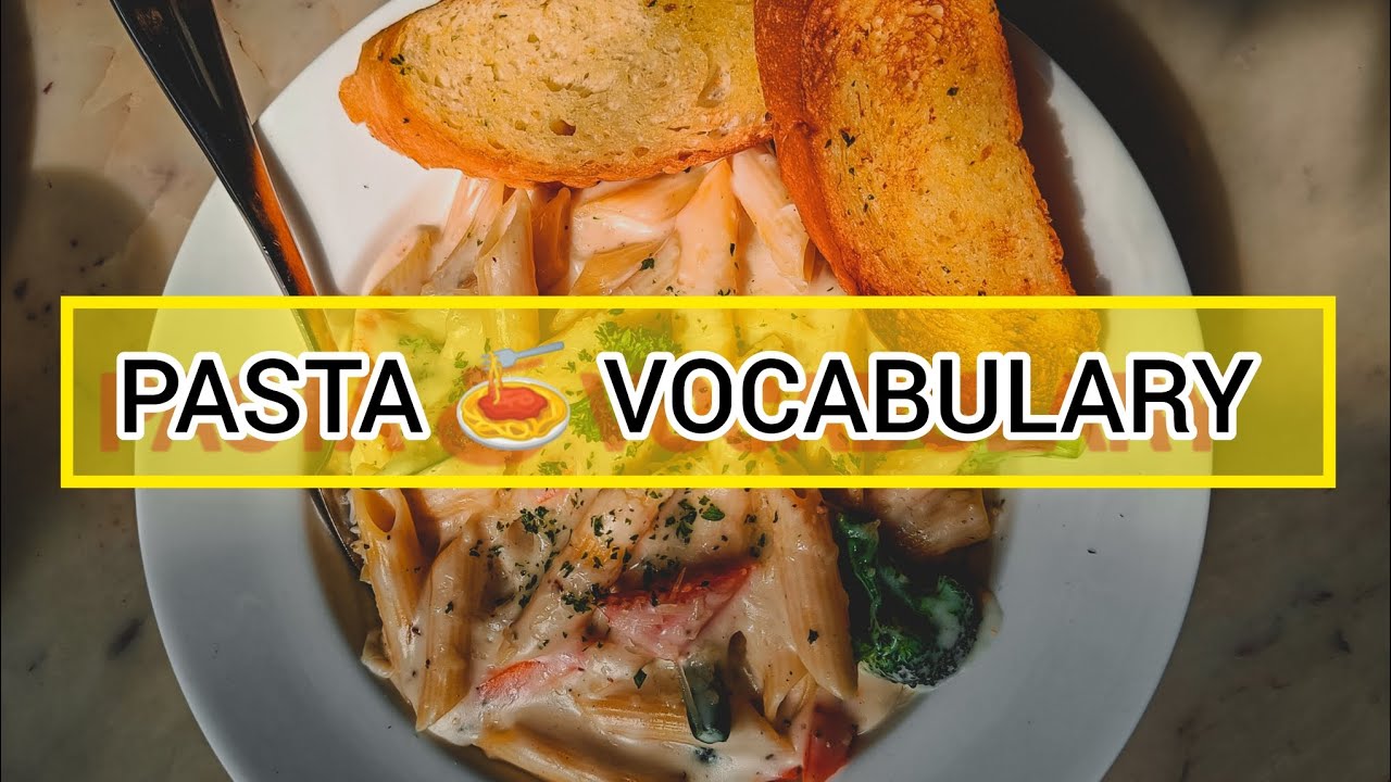 Vocabulary | Pasta Vocabulary | Daily English Words | Word Meanings ...