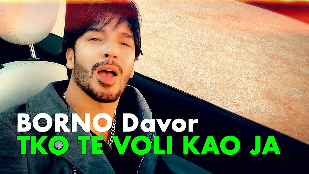 BORNO Davor - Tko te voli kao ja (4K official video 2023) New - YouTube