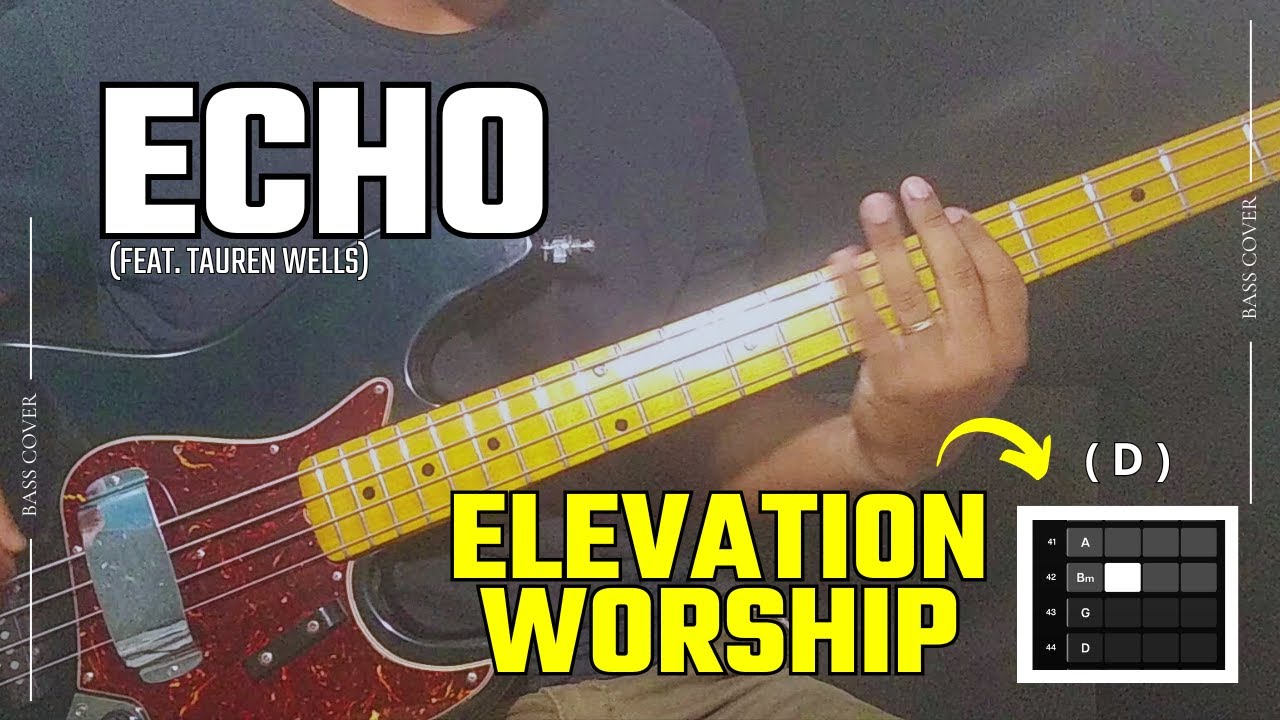 🎸 Tocando "Echo" - Elevation Worship - (D) | Baixo Cover Simplificado! - YouTube