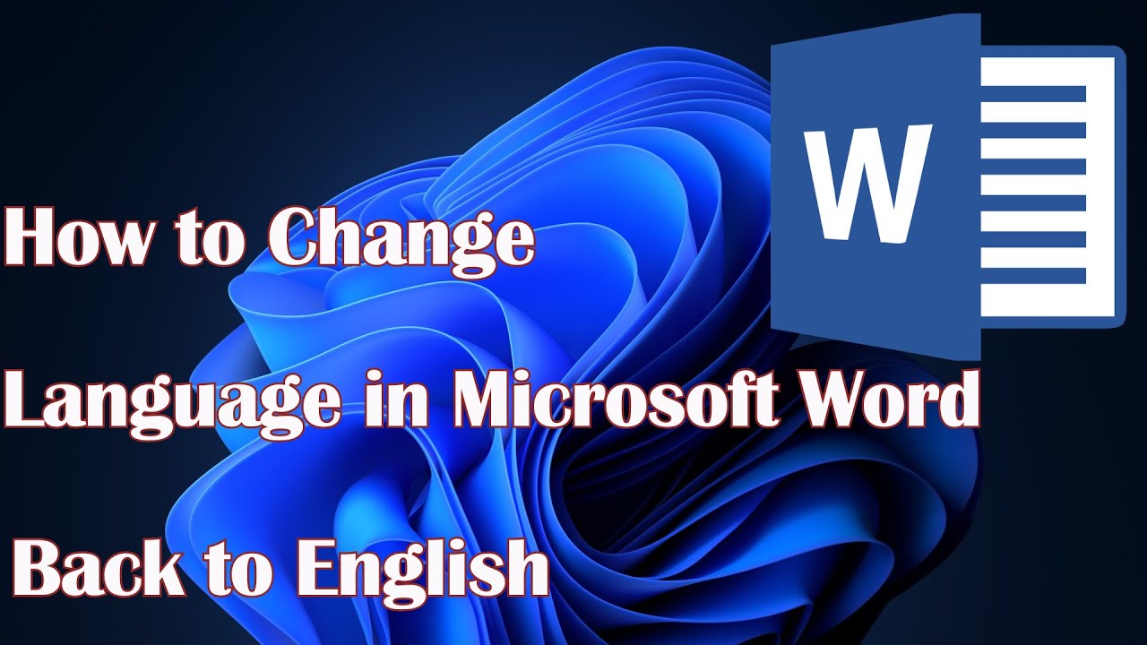 How to Change Language in Microsoft Word Back to English - YouTube