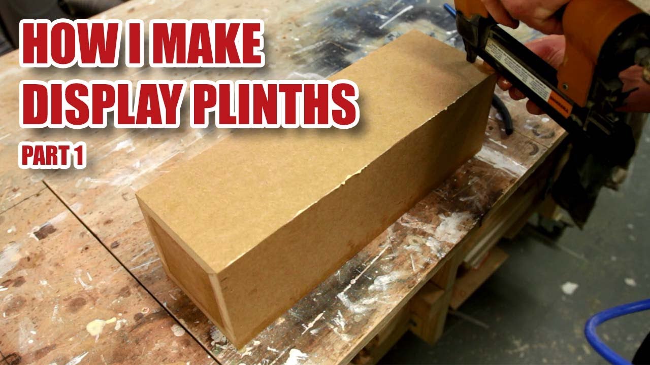 I'm Making White MDF Display Plinths (Full Walkthrough - Part 1 of 3 ...