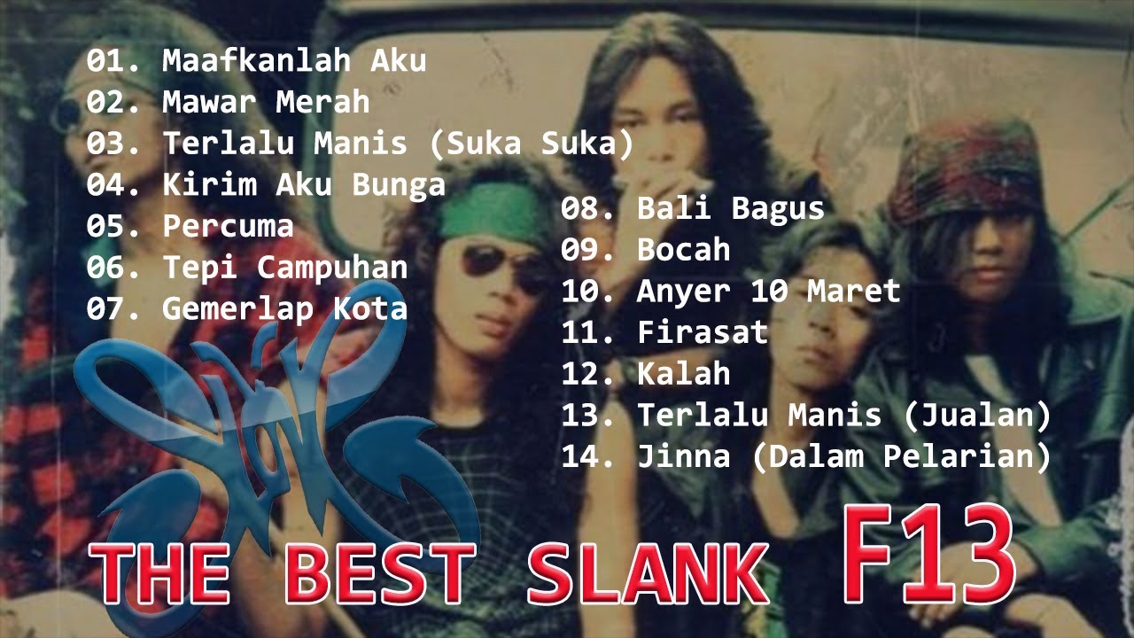 The Best Slank 2 Formasi 13 - Album Bunga Rampai Slank '90 - '95 ...