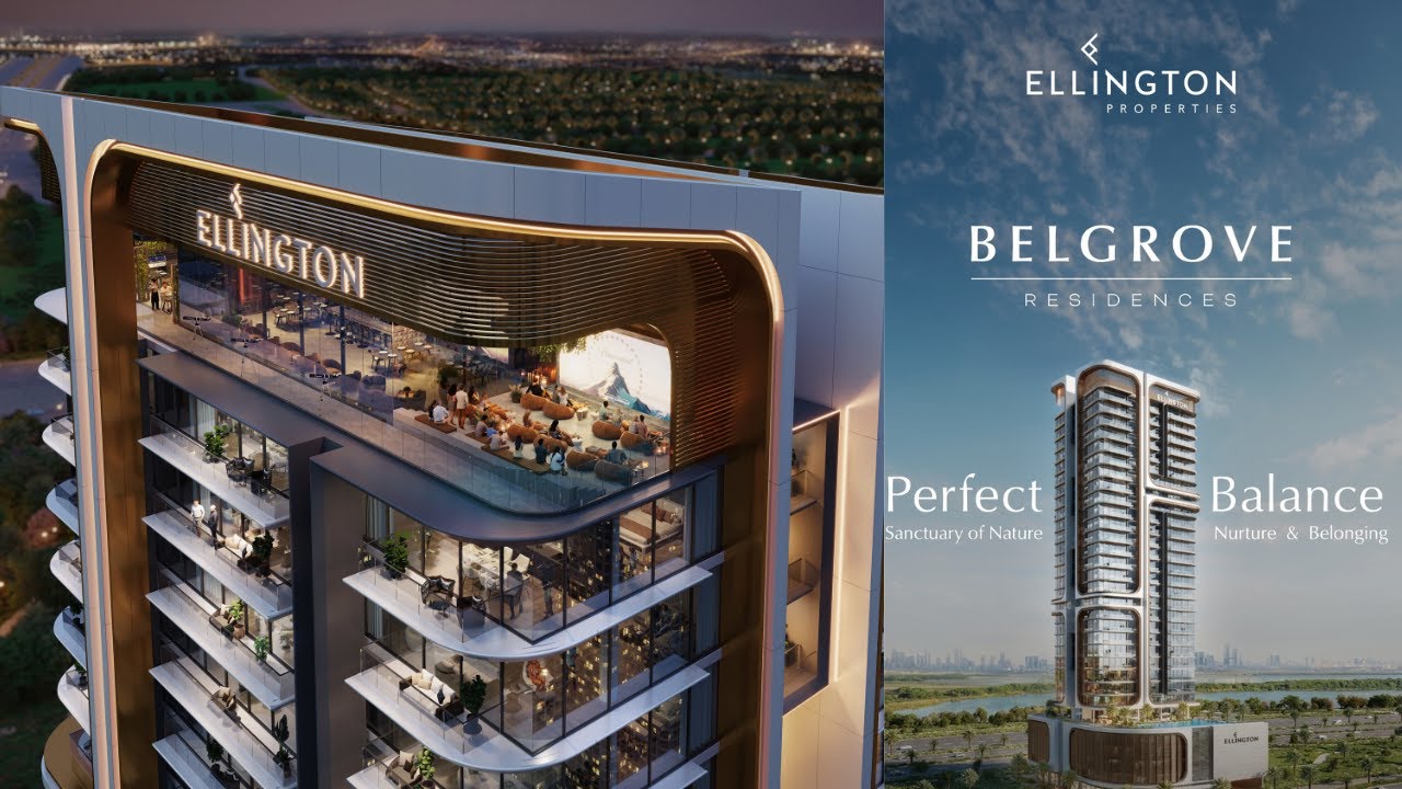BELGROVE RESIDENCES by Ellington Properties. Finest apartments near Meydan and Dubai Downtown ...