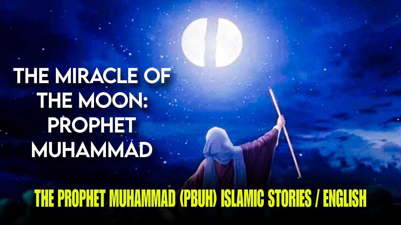 The Incredible Story of How Prophet Muhammad Split the Moon - YouTube