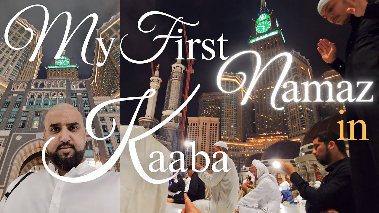 My First Namaz in Kaaba | Walk from Voco Makkah IHG Hotel to Clock ...