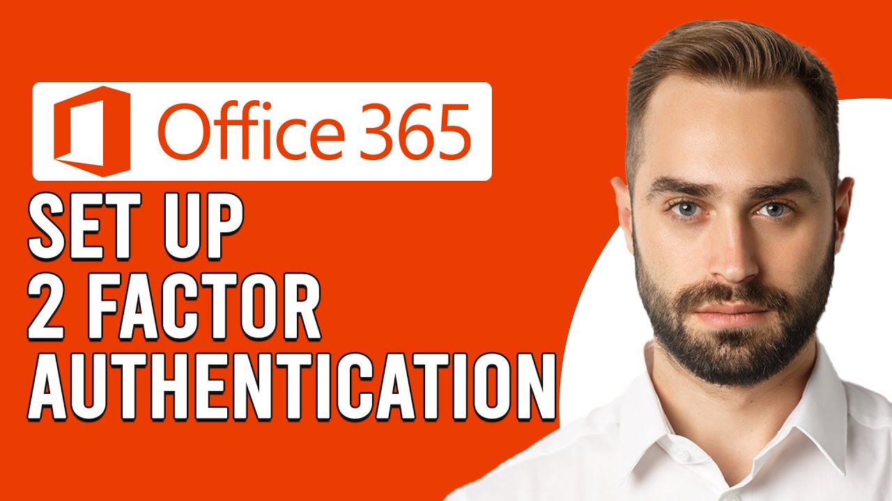 How To Set-Up Two Factor Authentication In Office 365 (How To Activate ...