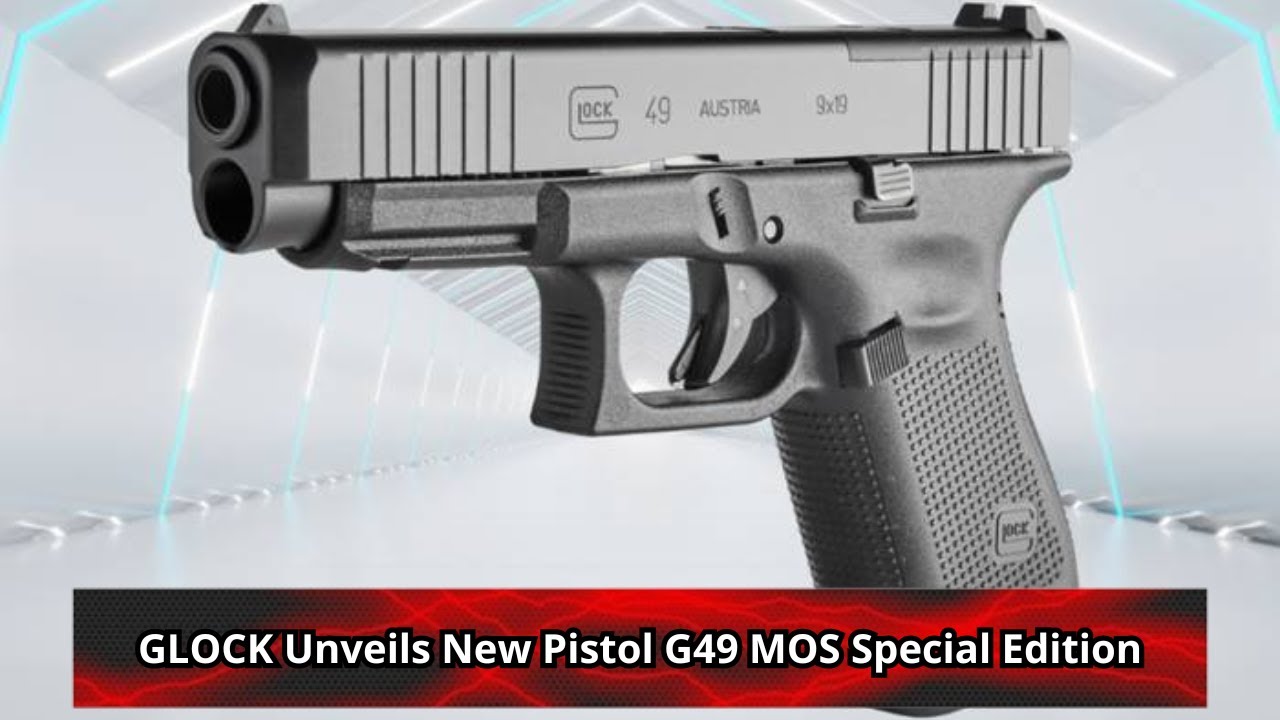 GLOCK Unveils New Pistol G49 MOS Special Edition - YouTube