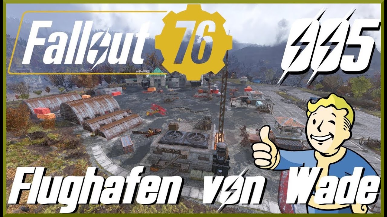 Fallout 76 ☢ Stress auf dem Flughafen von Wade ☢ Fallout 76 • 3 Jahre ...