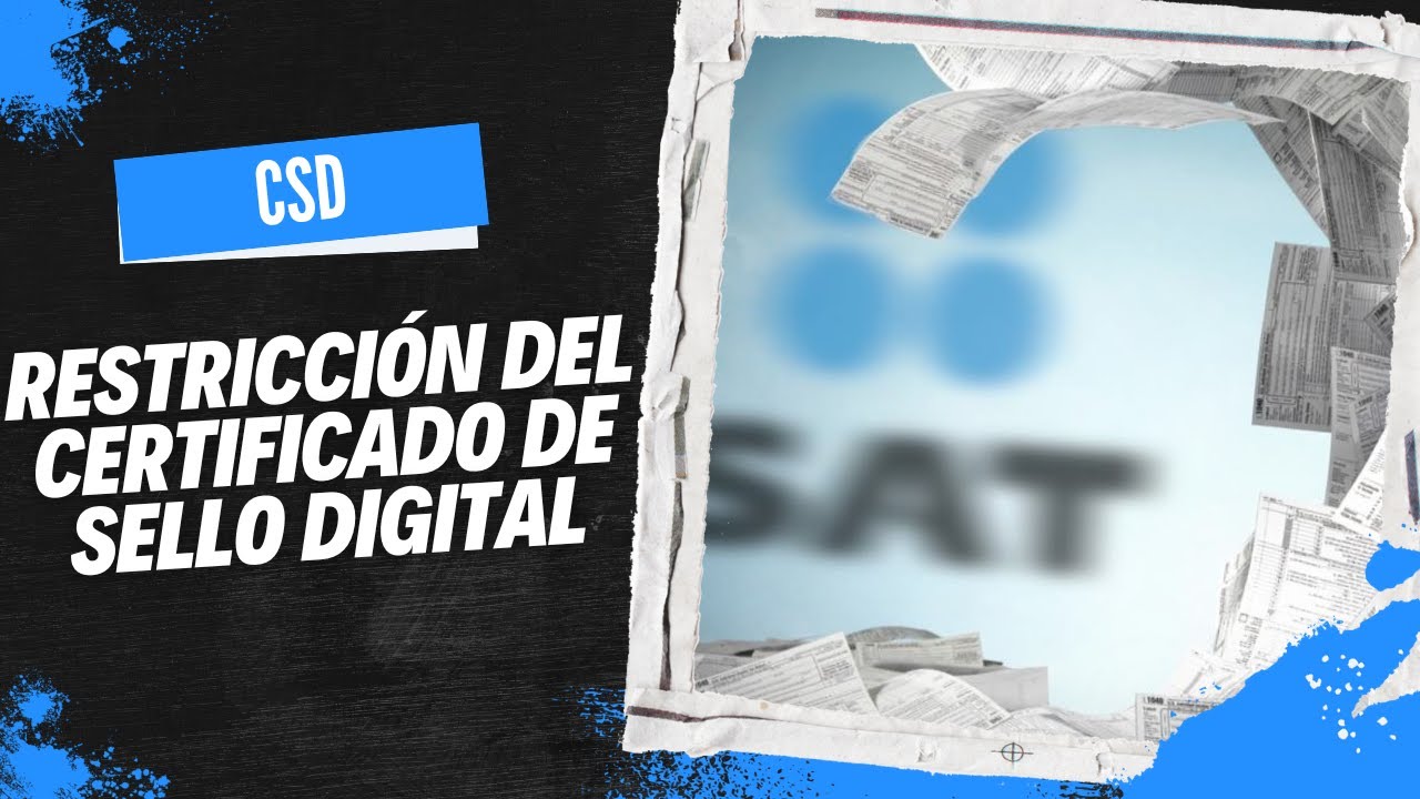 Restricción del Certificado de Sello Digital: Lo que Debes Saber - YouTube