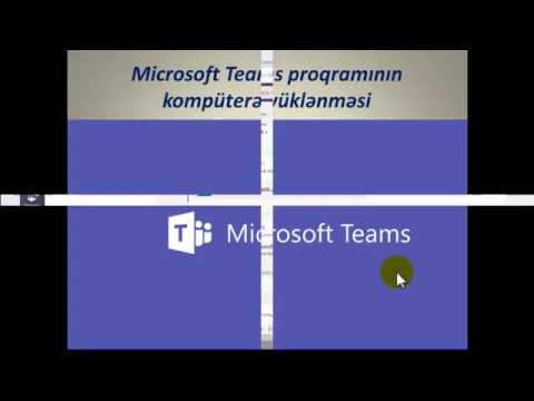 Microsoft Teams proqramının kompüterə yüklənməsi