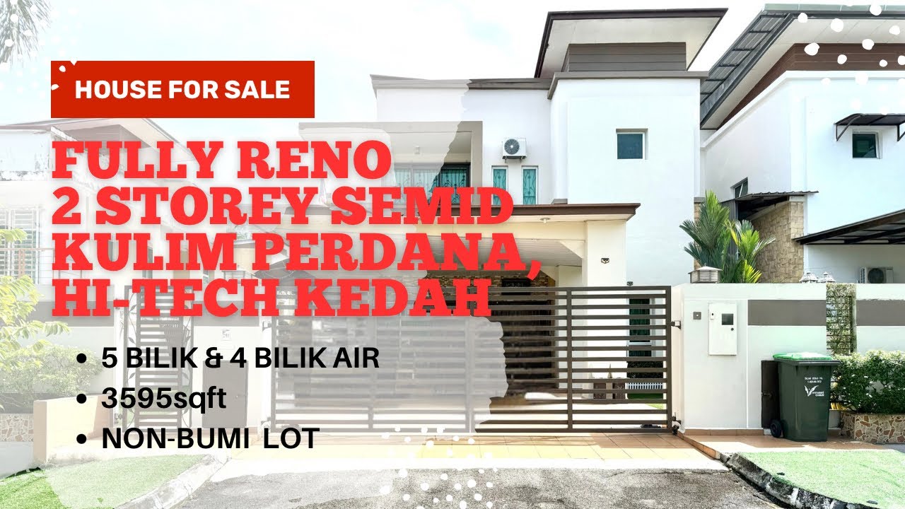 KULIM PERDANA FULLY RENO 2 STOREY SEMID FOR SALE / UNTUK DI JUAL KULIM ...