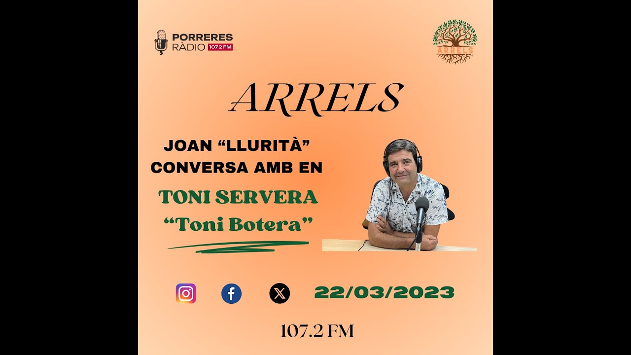 ARRELS - TONI SERVERA "BOTERA" - YouTube