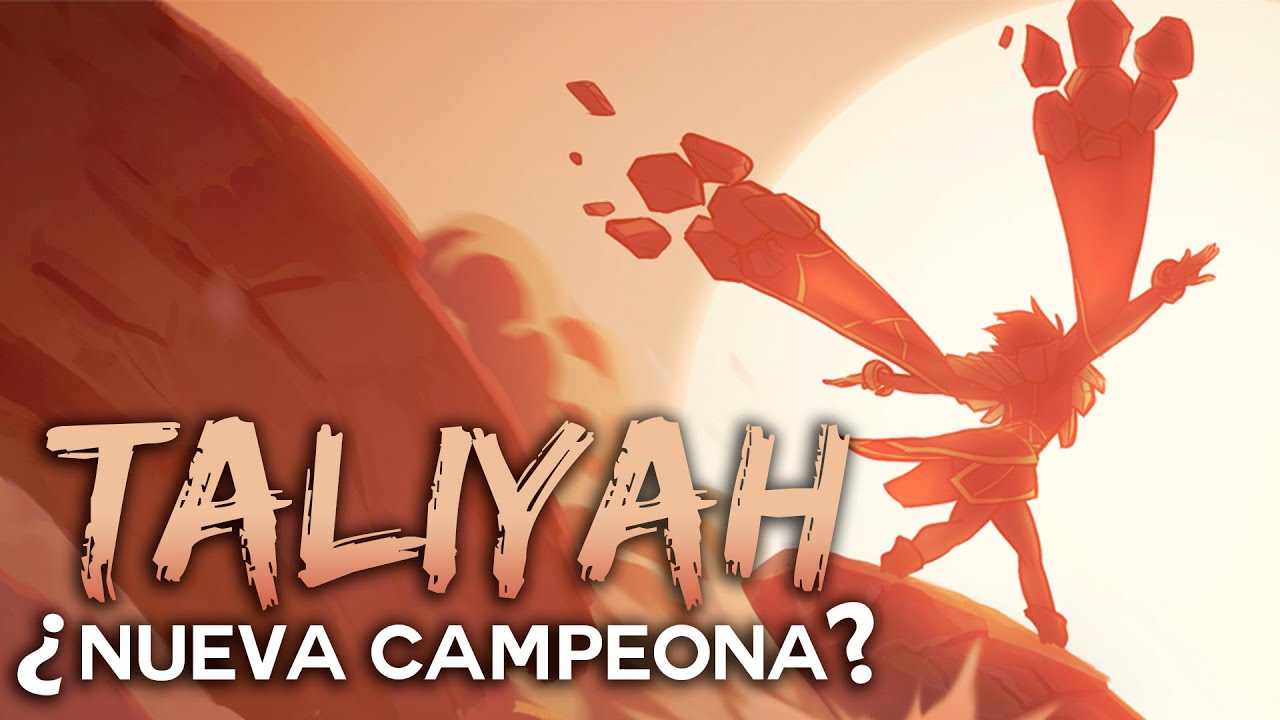 TALIYAH ¿NUEVA CAMPEONA? | El Pájaro y la Rama | League of Legends ...
