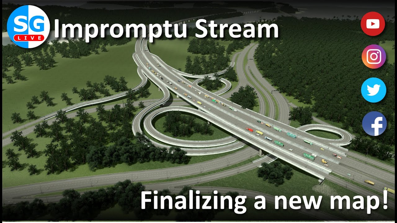 Finalizing a new map - Cities Skylines: Impromptu Stream [LIVE] - YouTube