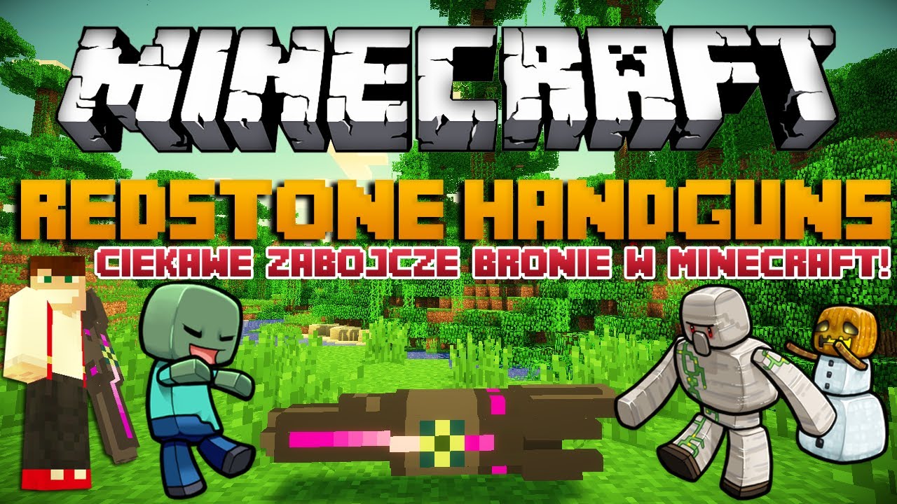 ZABÓJCZE BRONIE?! - Minecraft Mody - RedStone Handguns + Nowy Kanał ...