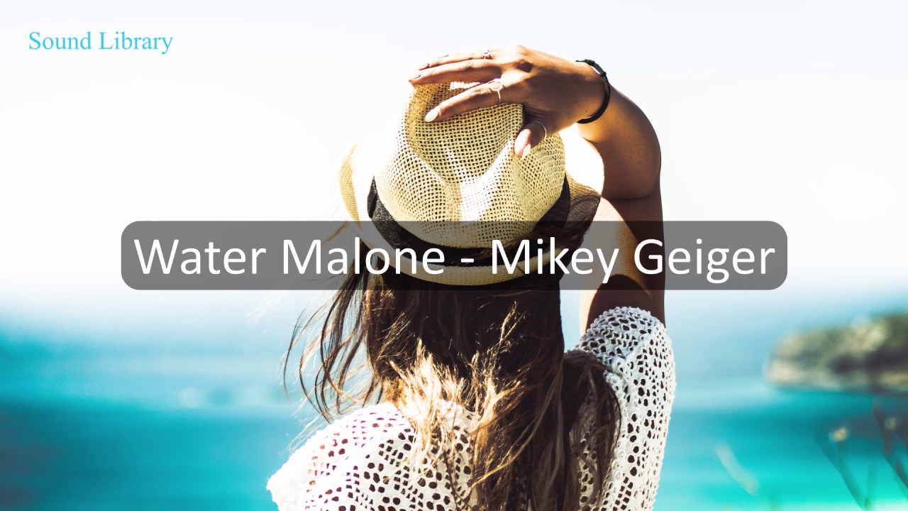 Water Malone - Mikey Geiger - YouTube
