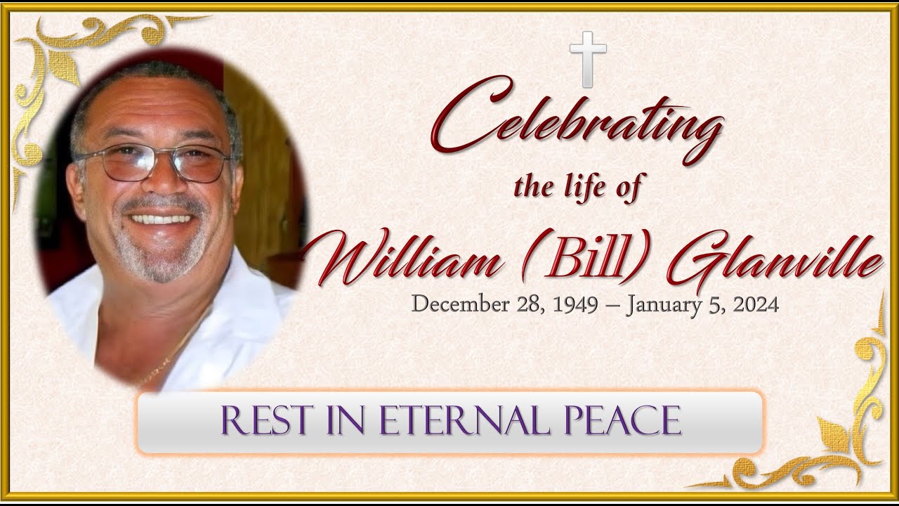 Thanksgiving Service Celebrating the life of William 'Bill' Glanville ...